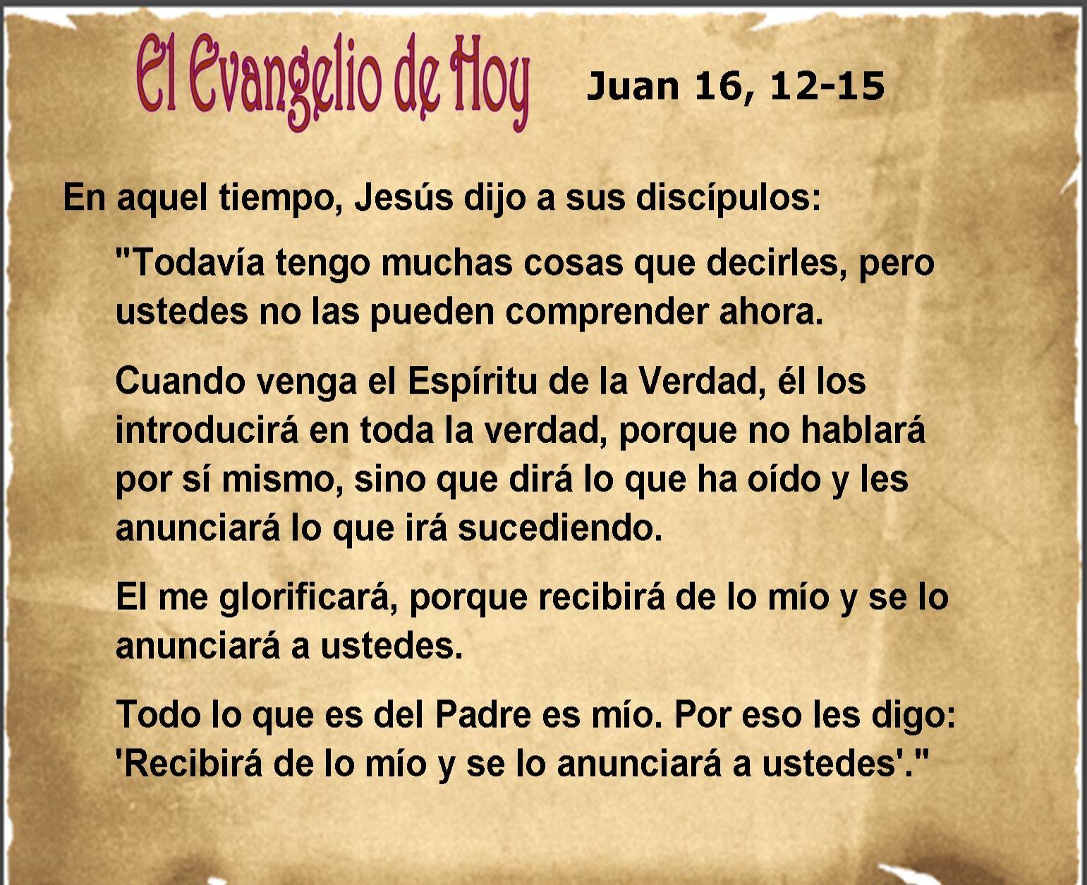 Juan 16, 12-15 Evangelio del día « VitaNoble Powerpoints
